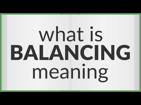 Balancing | meaning of Balancing