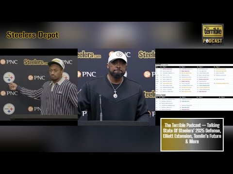 The Terrible Podcast — Talking State Of Steelers’ 2025 Defense, Elliott Extension, Tomlin’s Future