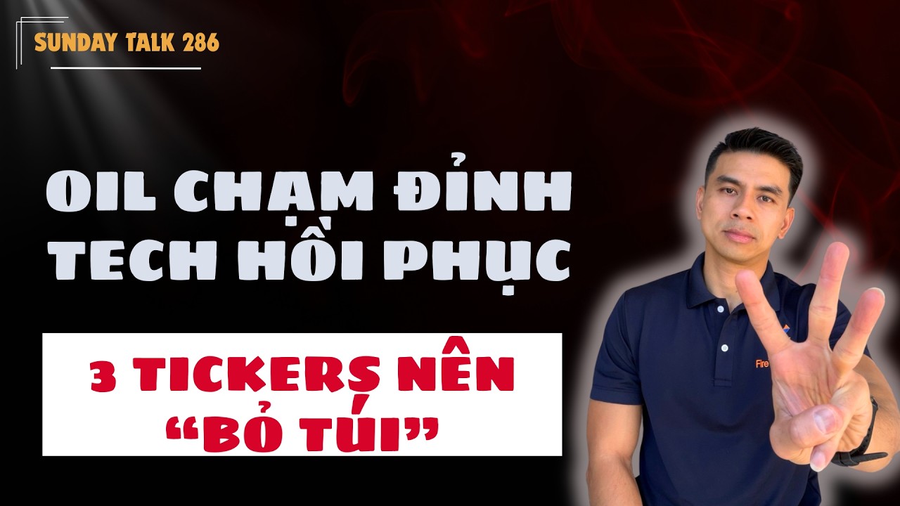 SUNDAY TALK 286 | TECH RECOVERS GRADUALLY, OIL REACHES PEAK | 3 TICKETS YOU CAN 