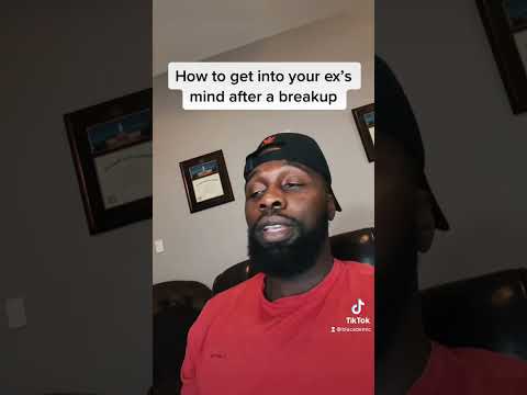 How to get into your ex’s mind after a breakup
