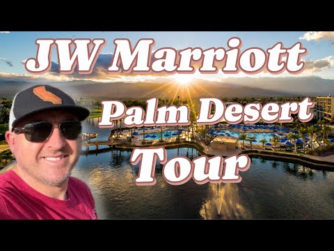 JW Marriott Desert Springs Resort & Spa Tour | Palm Desert, California