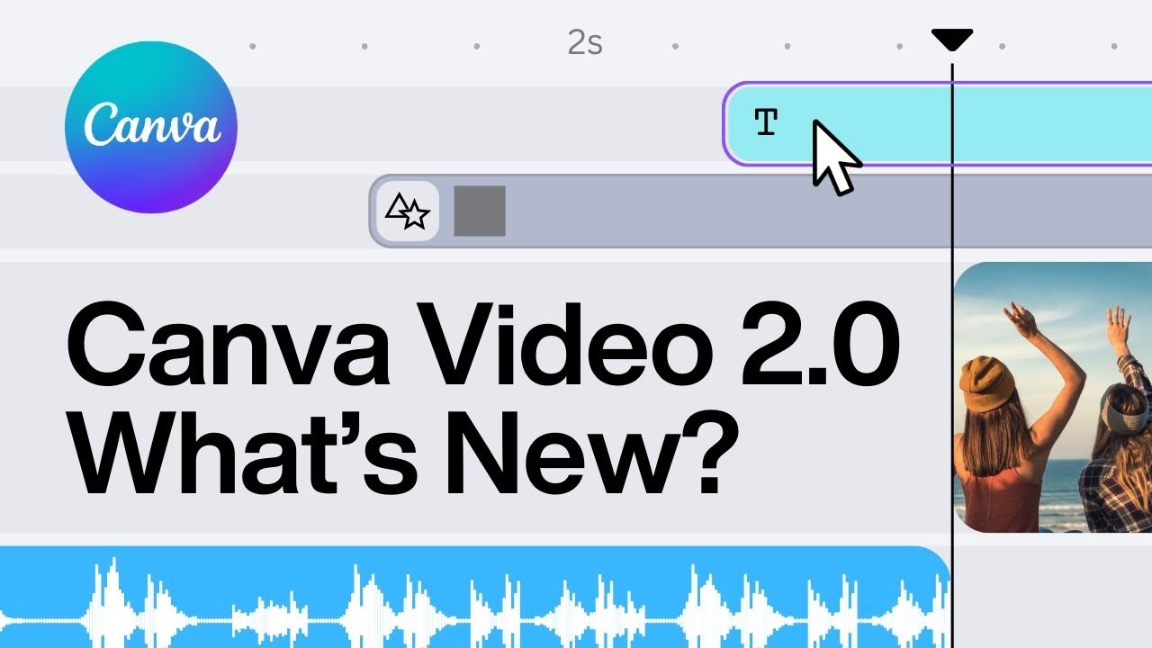 Canva Tutorial: What's New in Canva Video 2.0