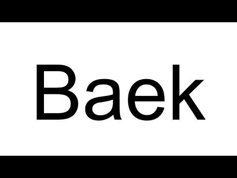 How to Pronounce Baek (Korean)