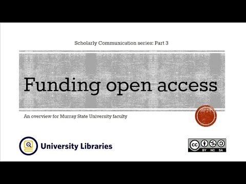 Open Access: Who funds open access publishing?