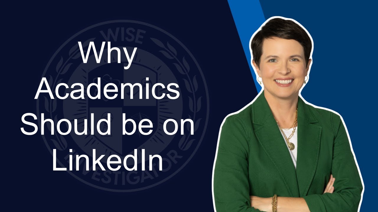 Why academics should be on LinkedIn