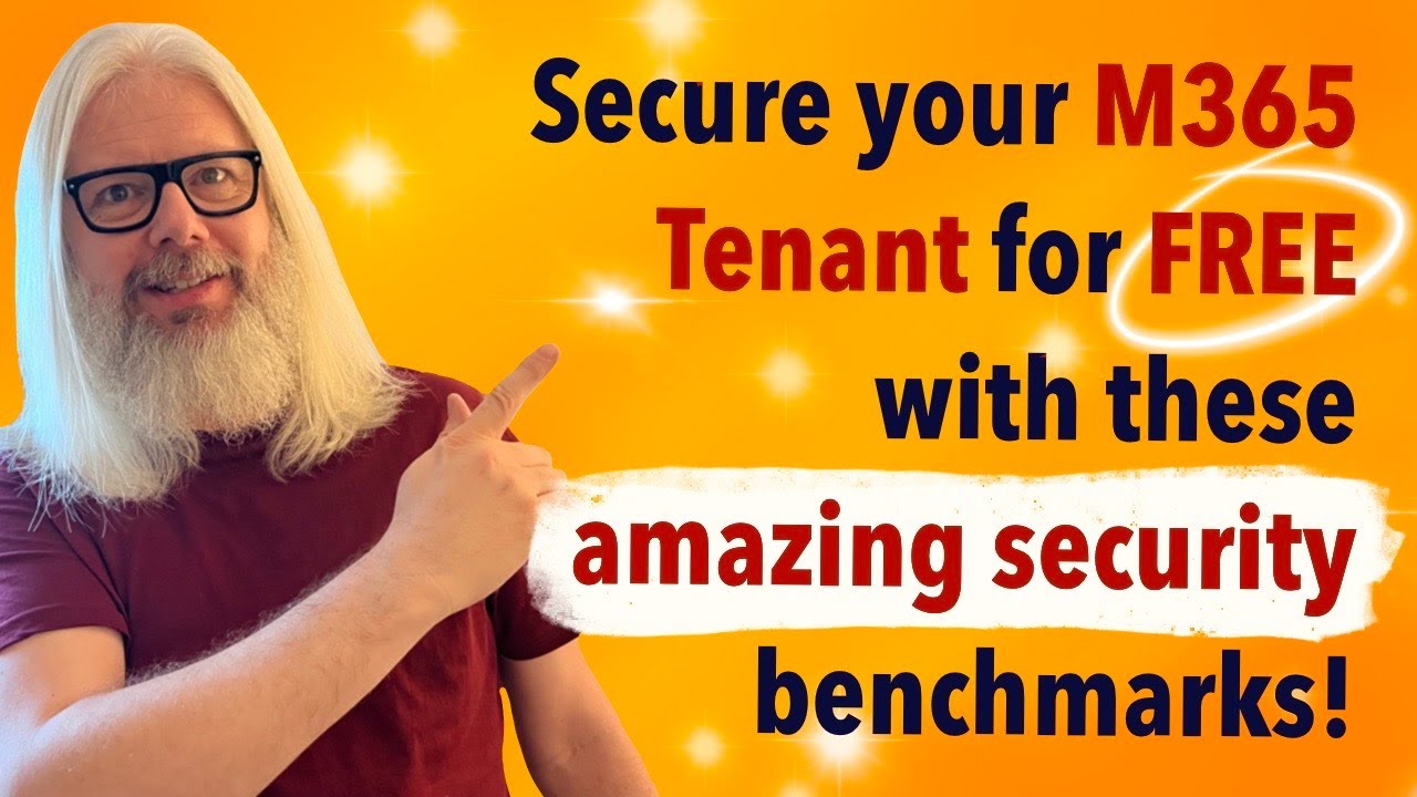 Maximize M365 Security for Free with Top Benchmarks!