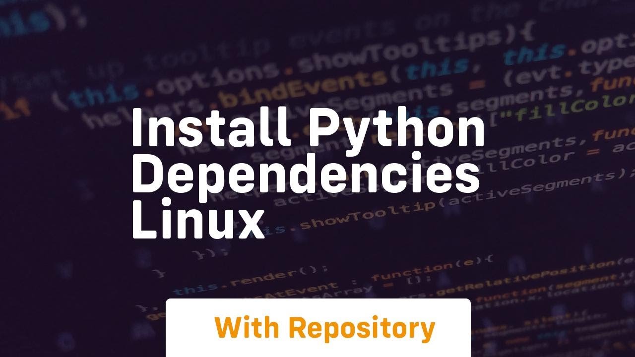 install python dependencies linux