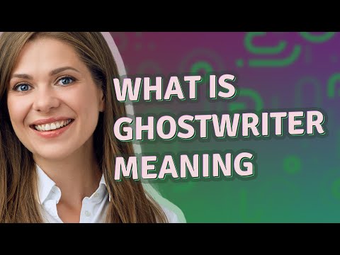 Ghostwriter | meaning of Ghostwriter