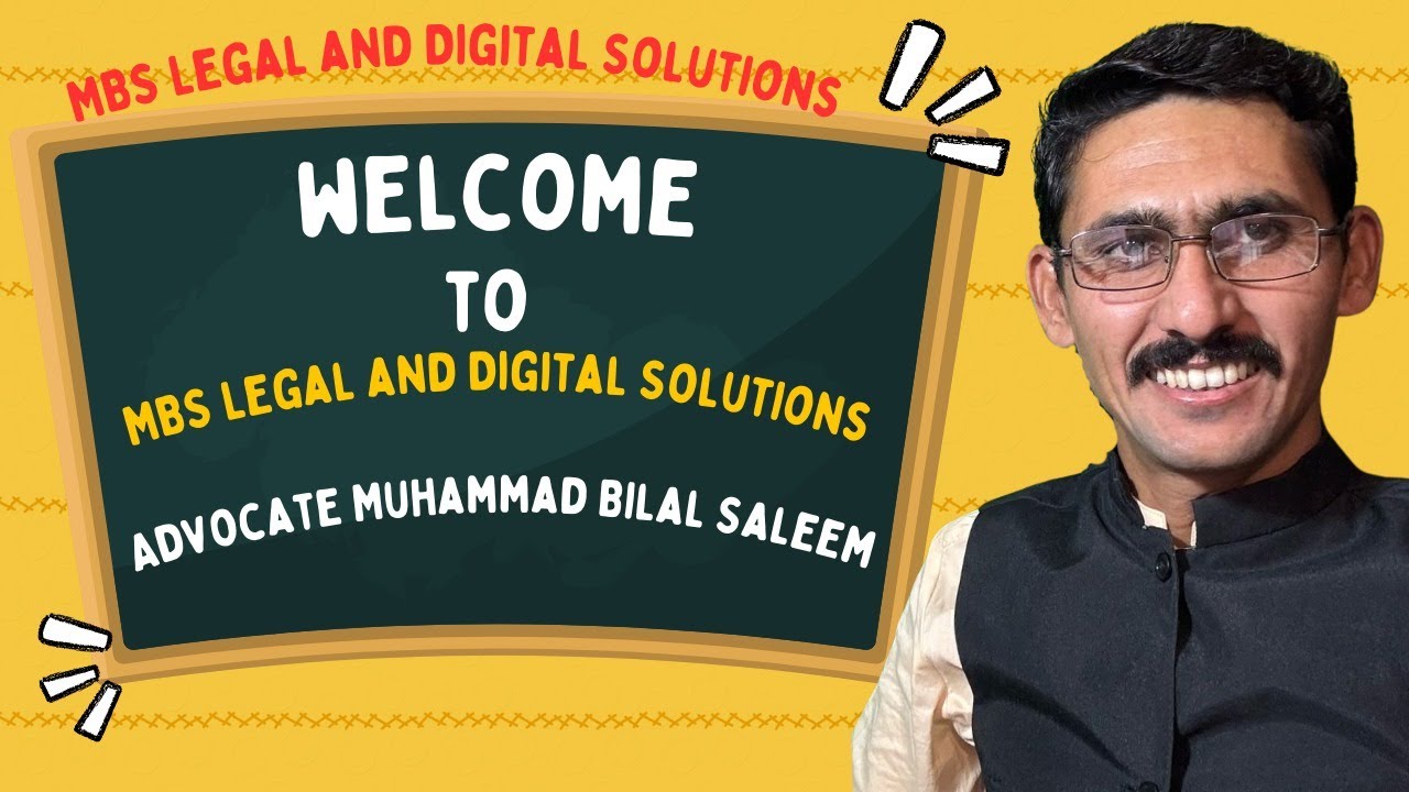 Welcome to MBS Legal and Digital Solutions | Advocate Muhammad Bilal Saleem