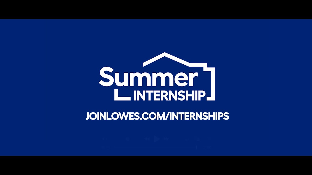 Lowe's 2025 Summer Internship