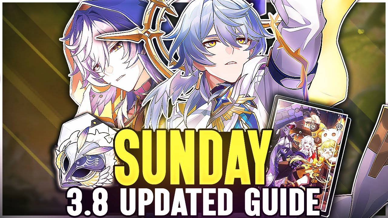 *3.8 UPDATED* Sunday FULL In-Depth Guide | Kit, Best LC's, & Relic Sets (Honkai: Star Rail)