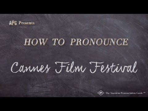 How to Pronounce Cannes Film Festival (Real Life Examples!)