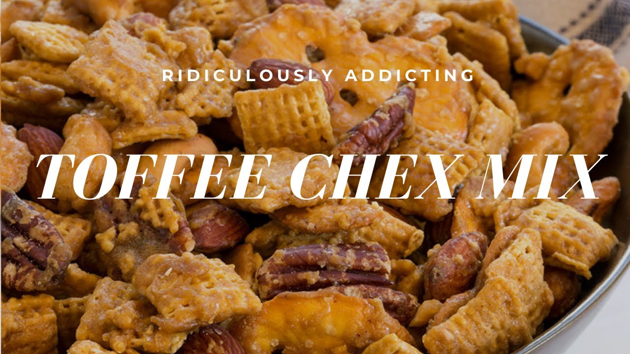 Addicting Toffee Chex Mix