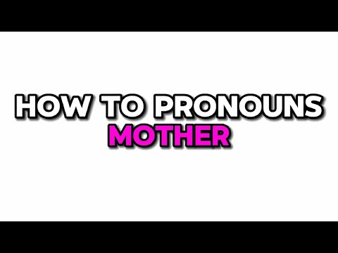 How to pronounce MOTHER | Pronounce Mother in English