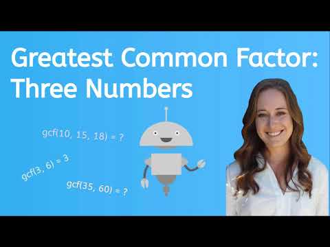 Greatest Common Factor: Three Numbers