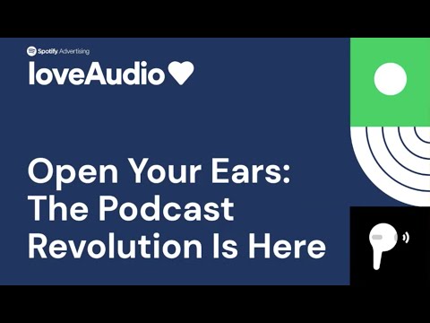 The Revolution of Podcast Advertising: Spotify Strategies