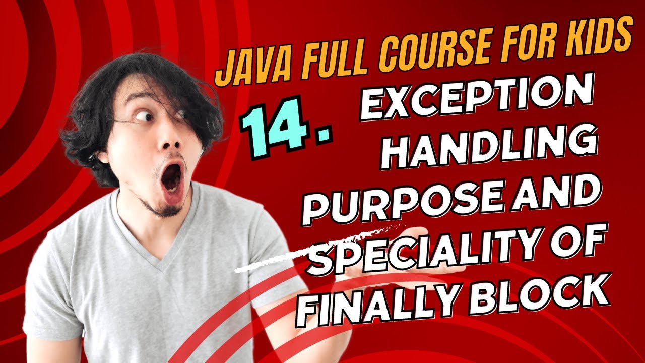 JAVA Coding Series 2024 - 14 Exception Handling Purpose and speciality of finally block