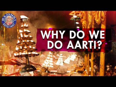 Do You Know? | Why Do We Do Aarti? | Interesting Facts & Importance About Aarti | Rajshri Soul