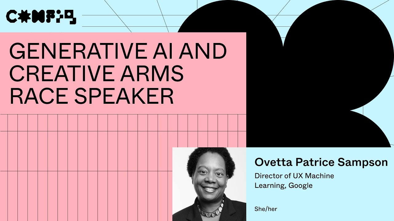 Generative AI and creative arms race - Ovetta Patrice Sampson (Config 2023)