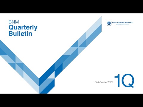 [HQ] Economic and Financial Developments in the Malaysian Economy in 1Q 2022