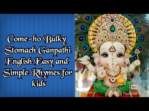 Come-Ho Bulky Stomach Ganapati rhymes for kids with lyrics | All in one with Chandana.