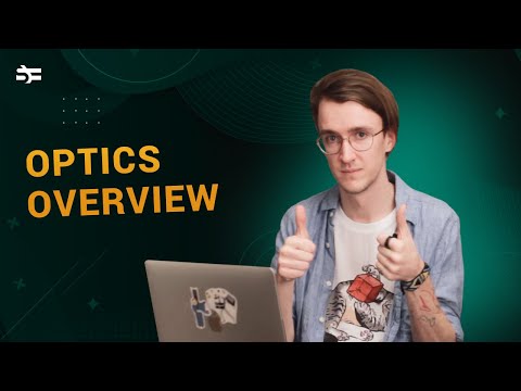 Optics overview