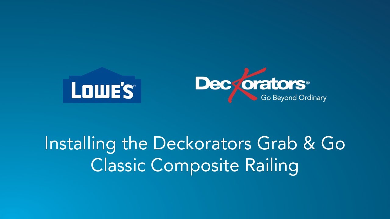 Installing the Deckorators Grab & Go Classic Composite Railing