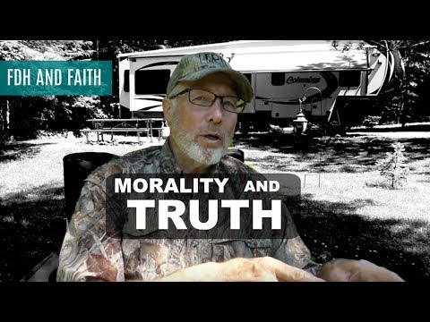 Morality, Value of Human Life, and Absolute Truth
