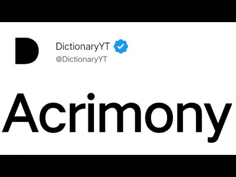 Acrimony Meaning in English