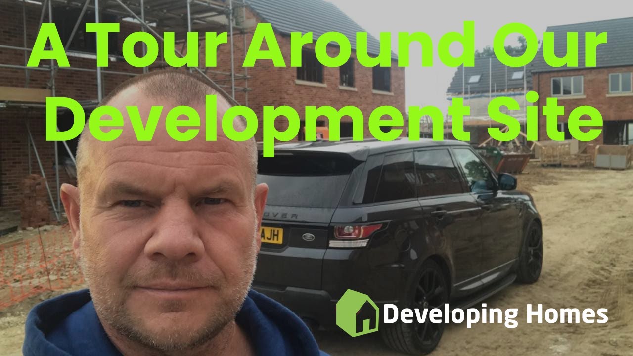 A FULL TOUR AROUND ONE OF OUR DEVELOPMENT SITES OF 5 LARGE NEW BUILD HOUSES