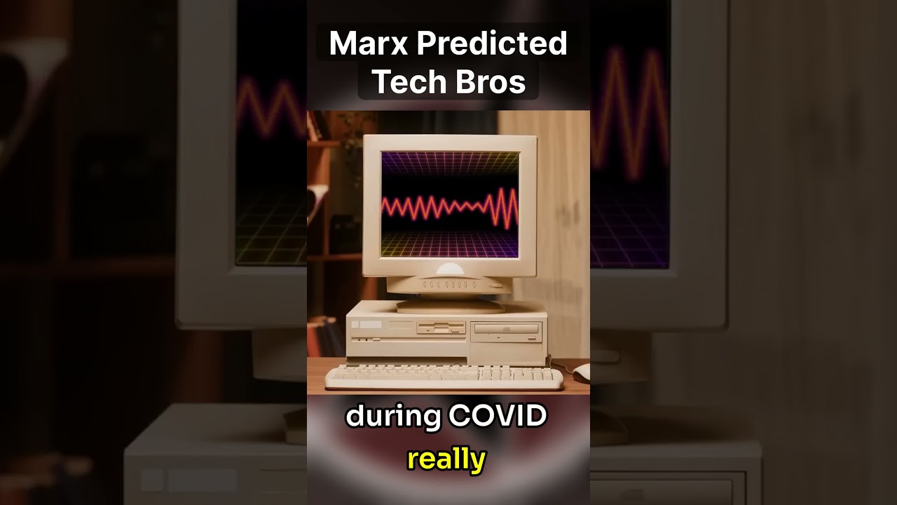 Marx Predicted Tech Bros