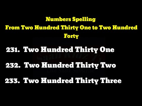 Learn Number Names 231 to 240 with Spelling | Number Names Two Hundred Thirty One-Two Hundred Forty