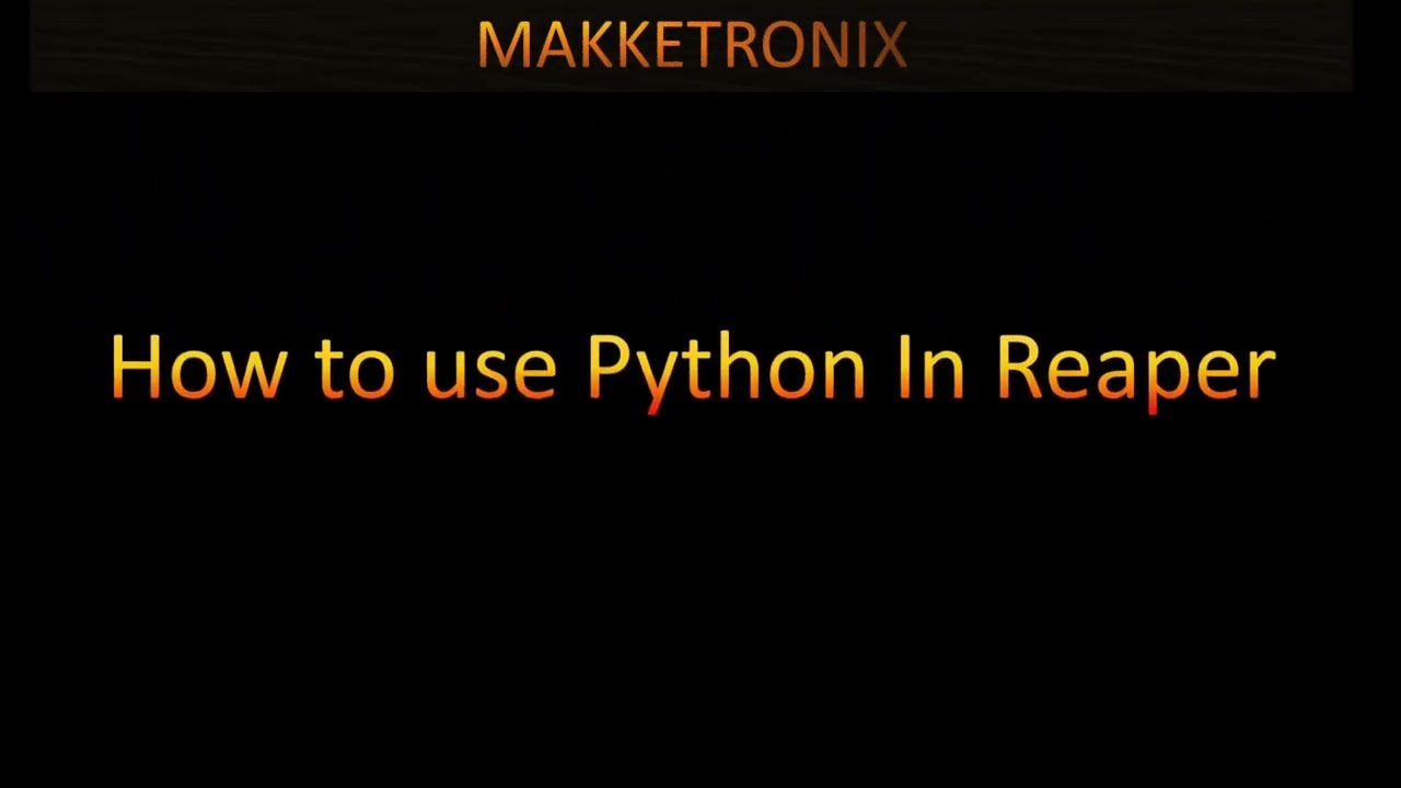 Setup Python For Scripting In Reaper
