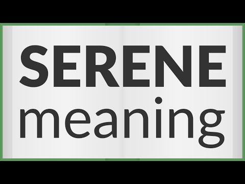 Serene | meaning of Serene