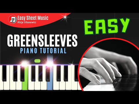 Greensleeves โ Easy Piano Tutorial I Sheet Music for Beginners I PDF I Slow