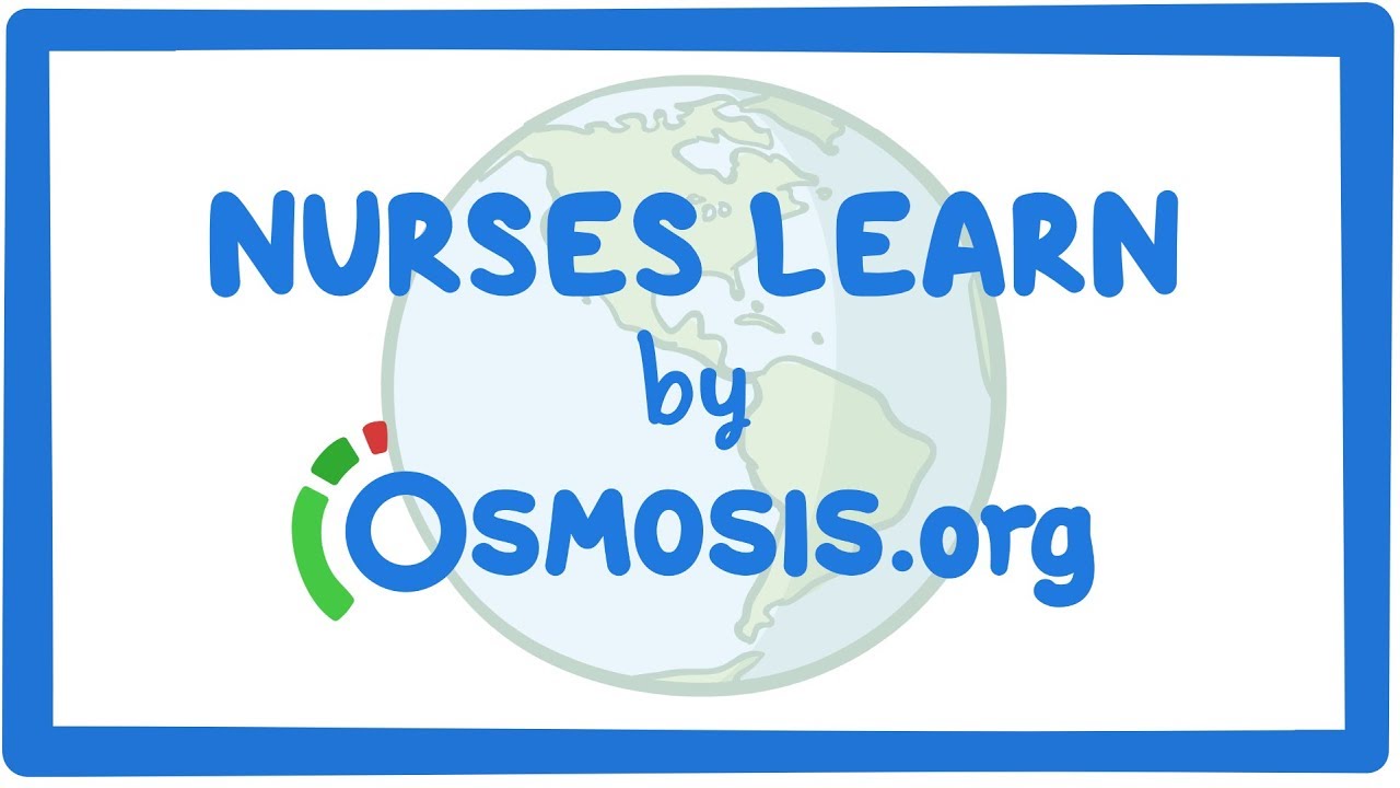 Nurses Learn by Osmosis.org
