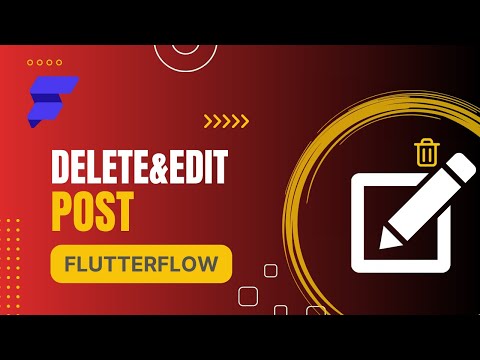 @FlutterFlow Delete & Edit Post (Document) System For Social Media - Tutorial