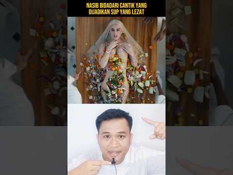 NASIB BIDADARI CANTIK YANG DIJADIKAN SUP YANG LEZAT‼️#shorts #alurcerita #storytelling