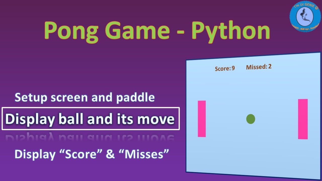 Pong game development in Python - Part (2/3) | #SkillUpwithGenie #LearnPython #PythonGame