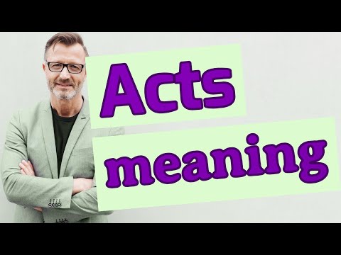 Acts | Meaning of acts 📖