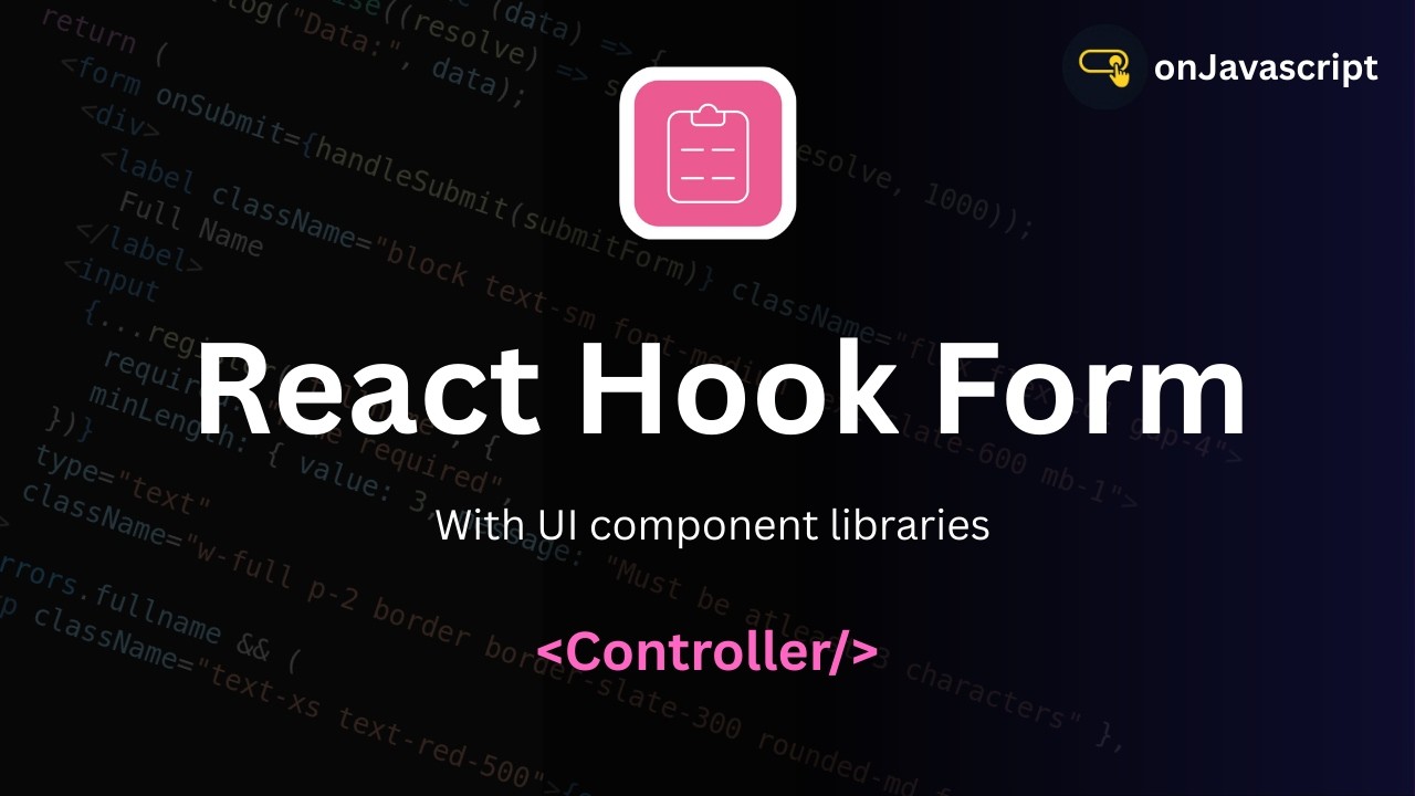 React Hook Form | Controller | Deep Dive into External UI Libraries | Why Register Fails