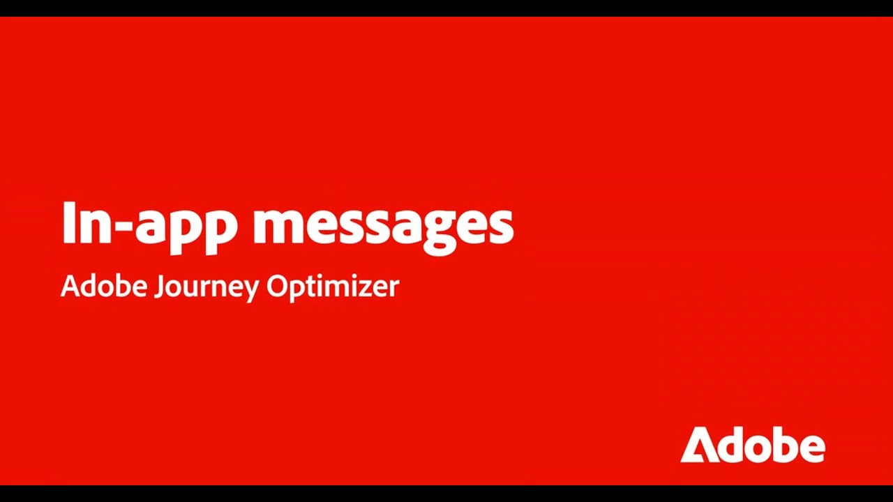 Create & Personalize In-App Messages in Journey Optimizer | Adobe for Business