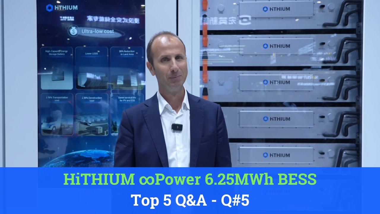 Top 5 Q&A on HiTHIUM's 6.25MWh BESS - Question 5