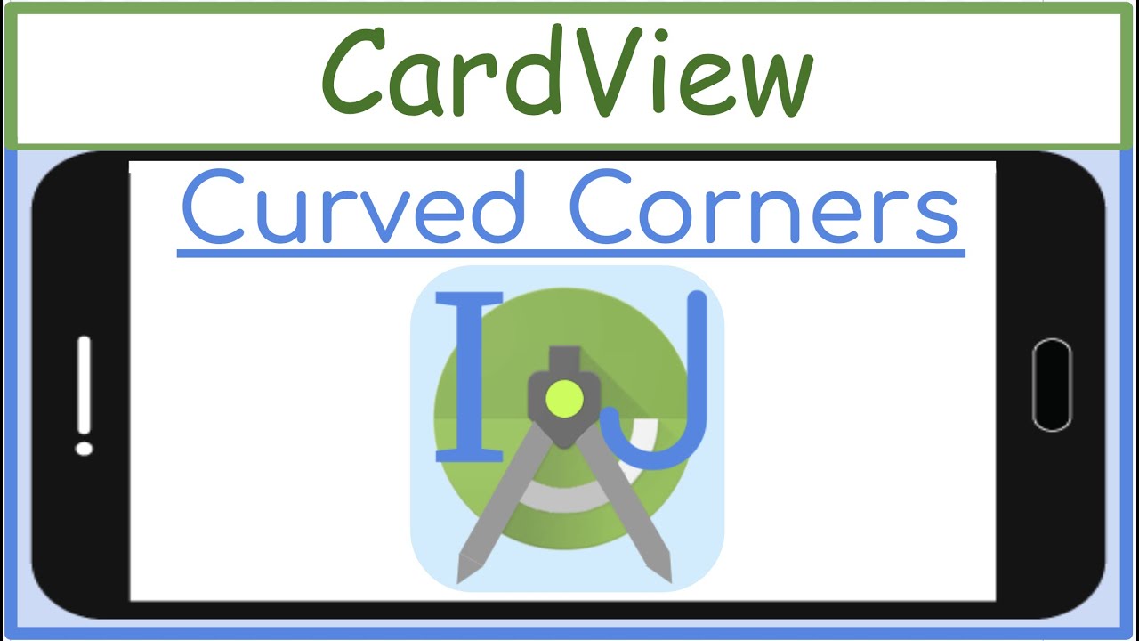 Curved Corners with CardView