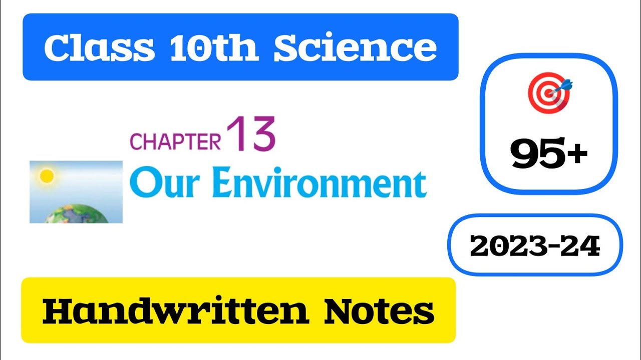 Our Environment Notes PDF || Class 10th Science Chapter 13 || Physics Wallah