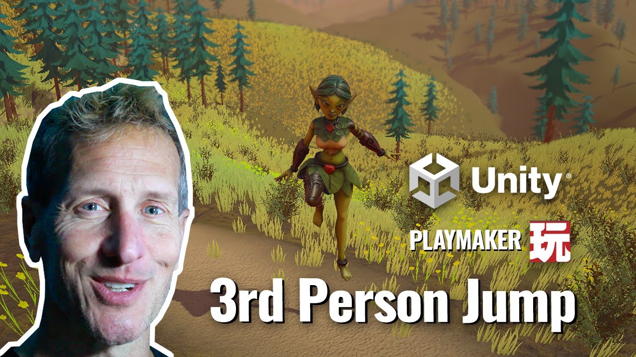 Unity Playmaker - 3rd Person Adding Jump and Jump Animation