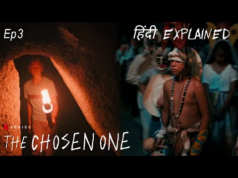 The Chosen One Episode 3 Explained in Hindi | Netflix 2023 New Series Explained