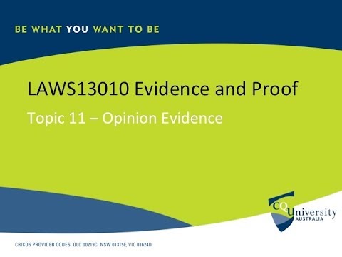 Evidence Law: Opinion Evidence
