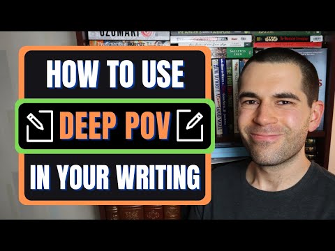 How to Write Stories in Deep POV (Writing Advice)