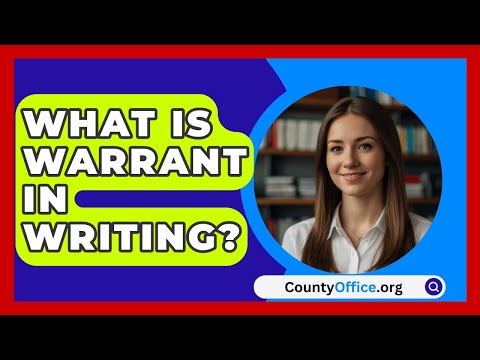 What Is Warrant In Writing? - CountyOffice.org